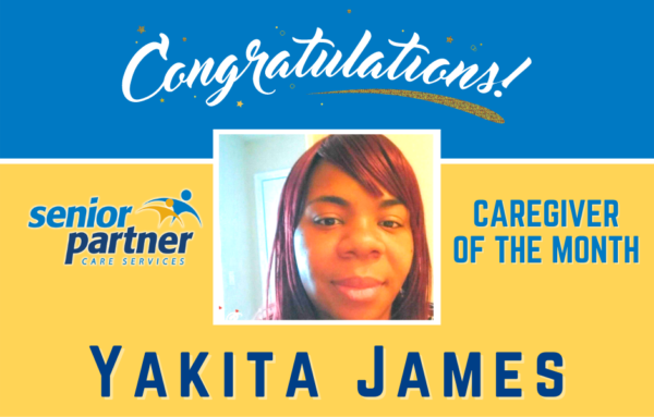 SPCS Caregiver of the Month: Yakita James - One Senior Place