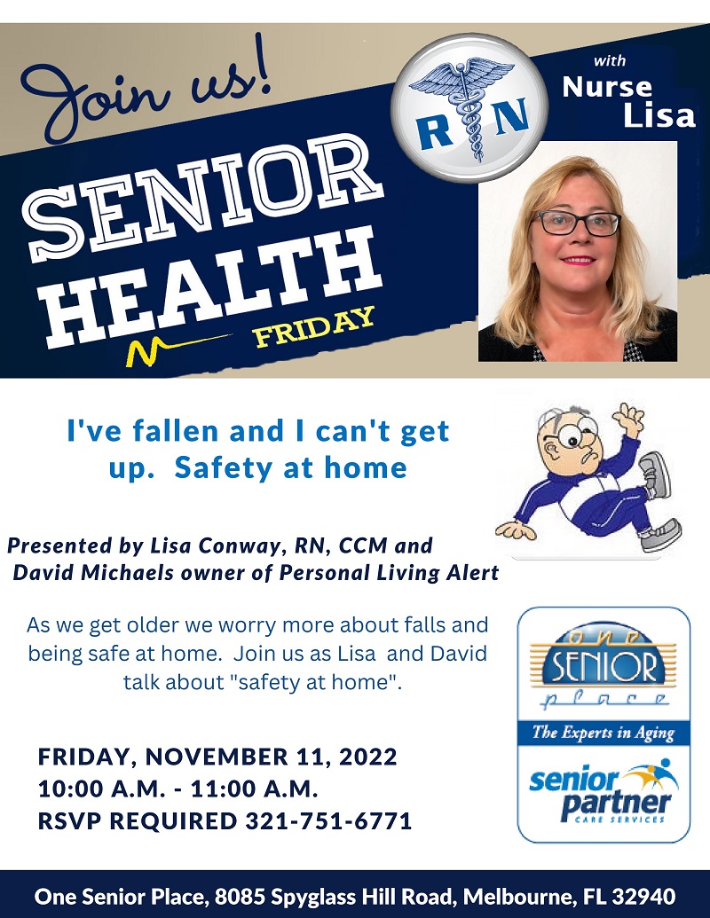 I've Fallen and I Can't Get Up. Safety at Home, Senior Health Friday ...