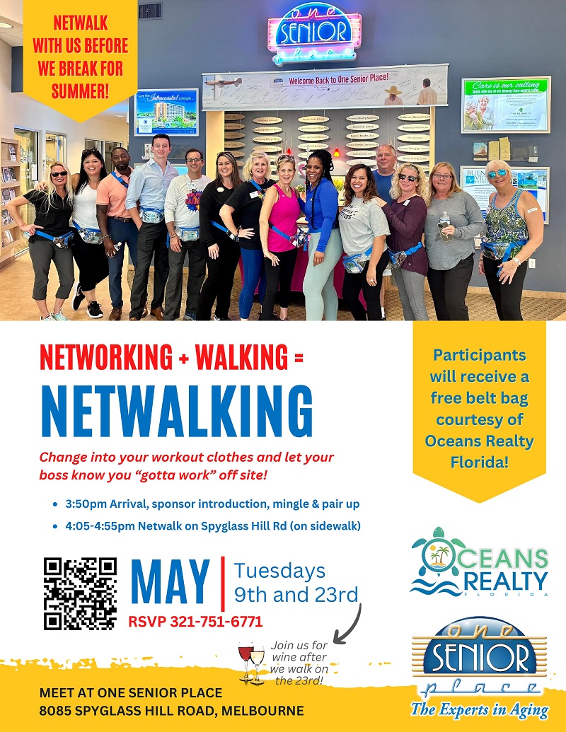 Networking + Walking = NETWALKING! Join One Senior Place - One Senior Place