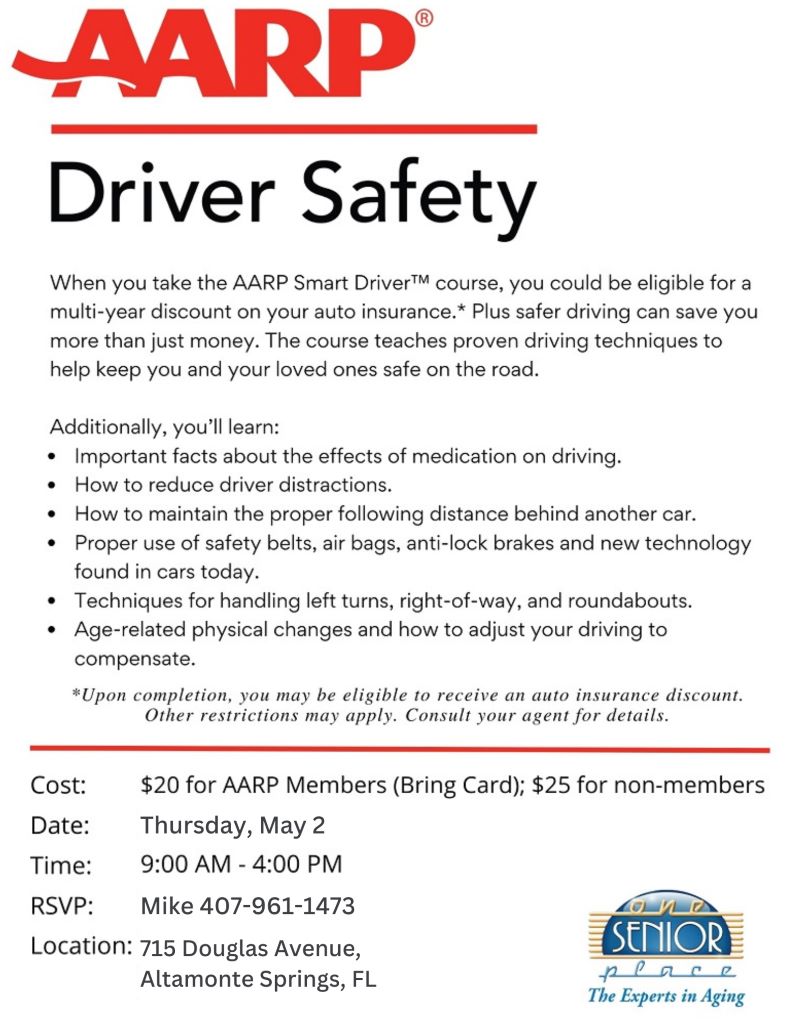 AARP Safety Driving Course One Senior Place AARP Safety Driving Course One Senior Place