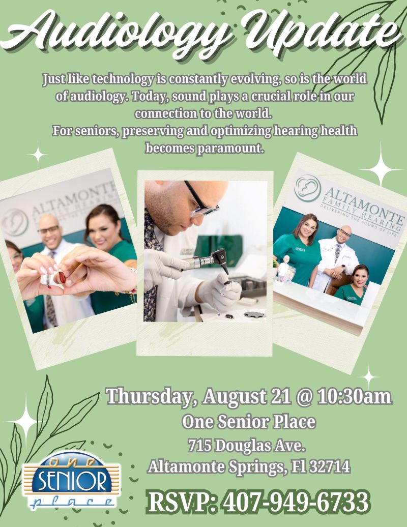 Audiology Updates - One Senior Place