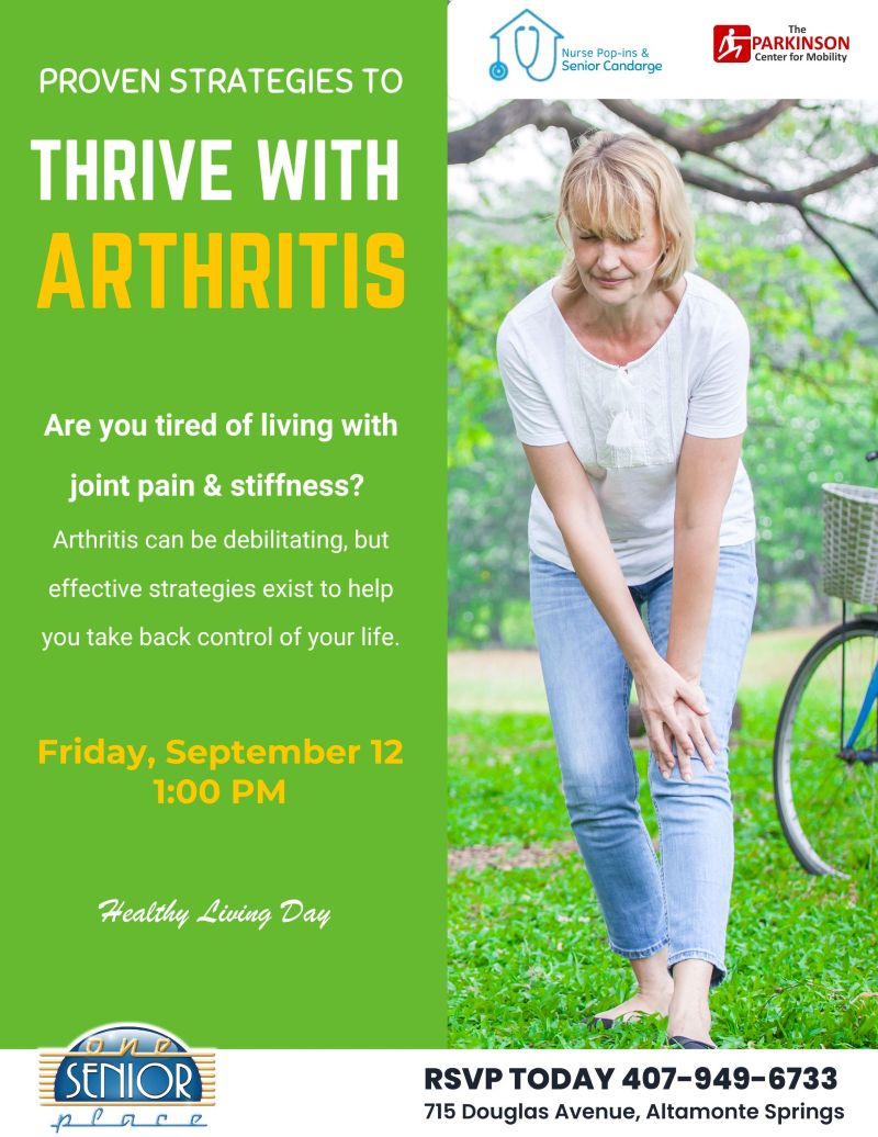 Proven Strategies to Thrive with Arthritis - One Senior Place