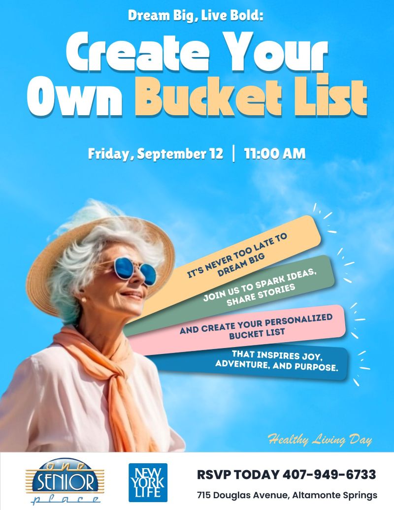 Dream Big, Live Bold: Create Your Own Bucket List - One Senior Place