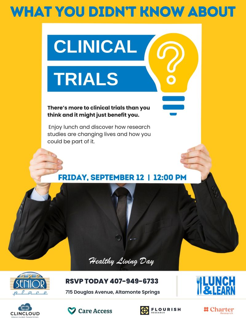 What You Didn't Know About Clinical Trials Lunch & Learn - One Senior Place