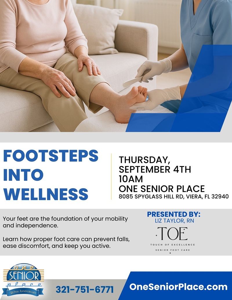 Footsteps Into Wellness w/ Senior Partner Care Services & Touch Of ...