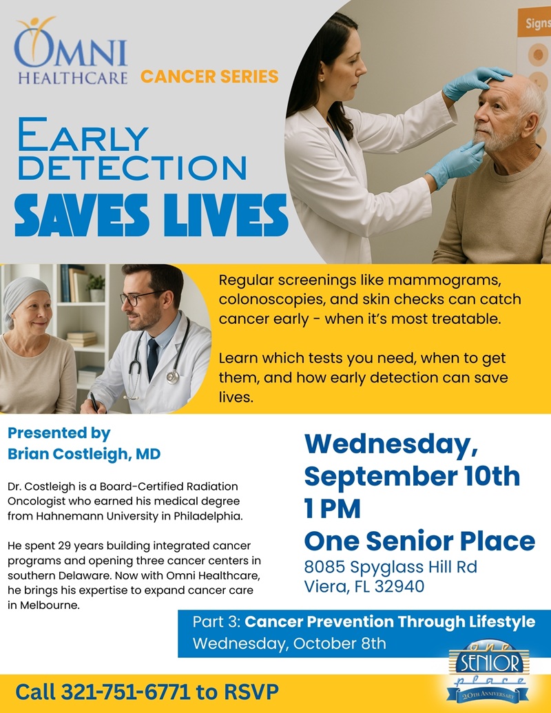 Early Detection Saves Lives - One Senior Place